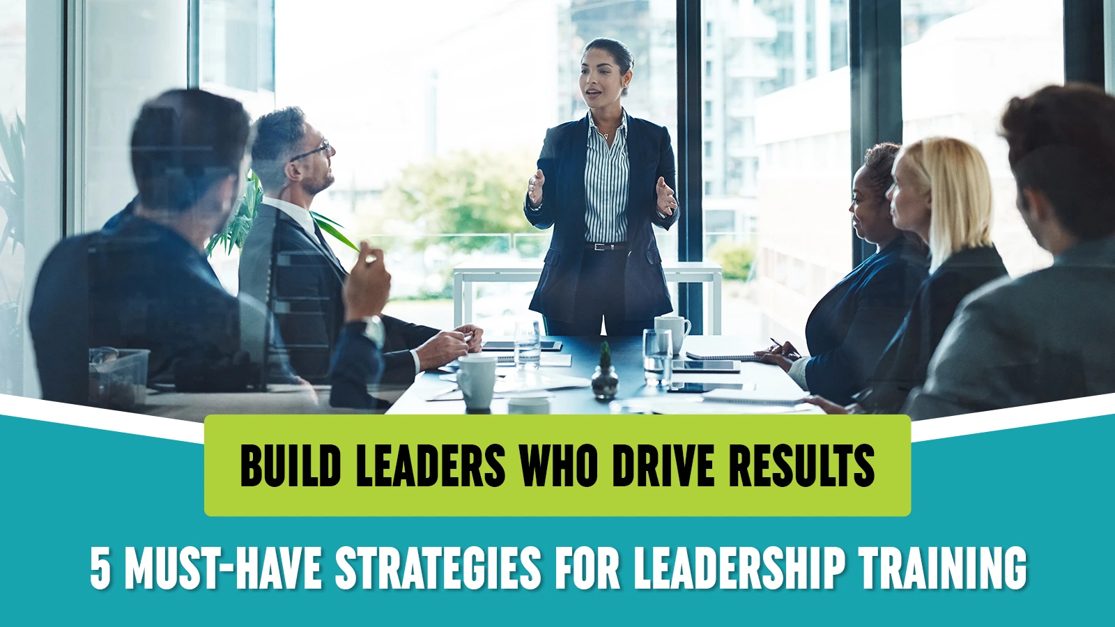 5 Essential Strategies for A Successful Leadership Training